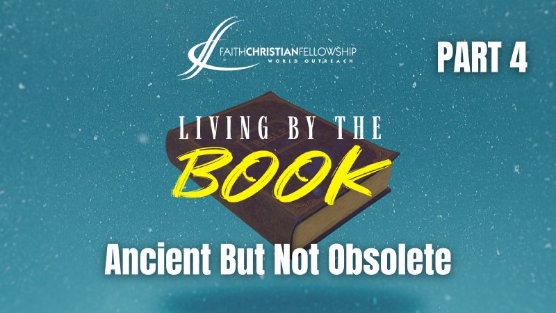 Living By The Book - Part 4 | FCF World Outreach