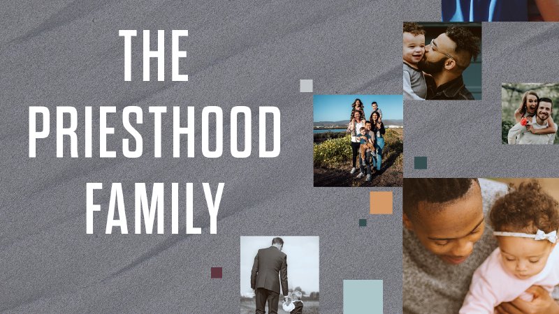 The Priesthood Family - Family Tree | LWF Dinuba