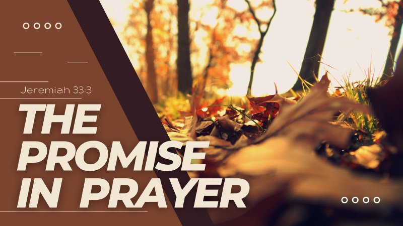 The Promise in Prayer | Calvary Crossroads Church | Grants Pass, Oregon