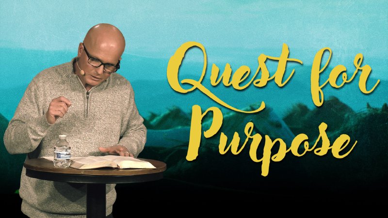 Quest For Purpose | Anthem Community Church