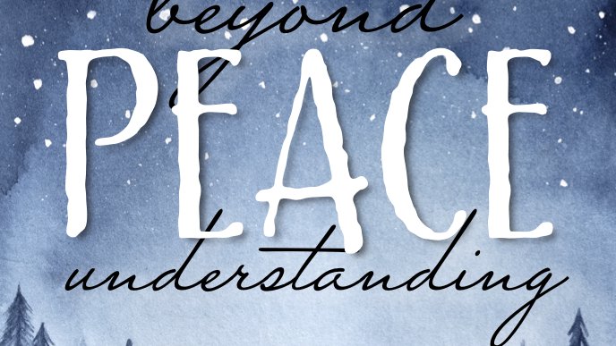 Peace Beyond Understanding | Grace Bible Church