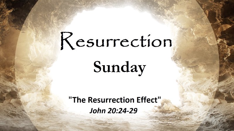 The Resurrection Effect | Grace Fellowship Church - NE