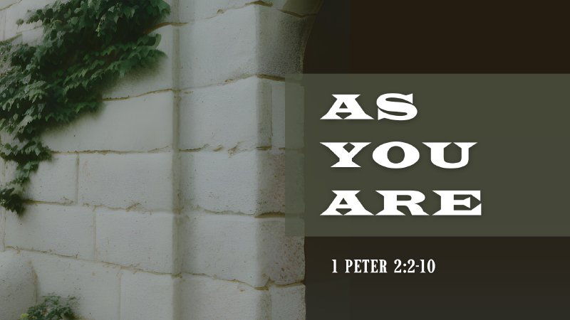 As You Are | Christ Our Savior Lutheran Church - Michigan - 48154