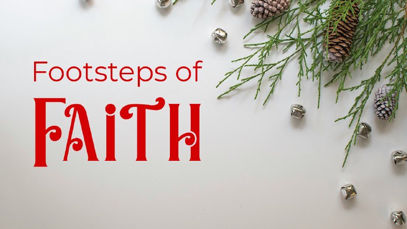 Footsteps of Faith | Family Church Bryant