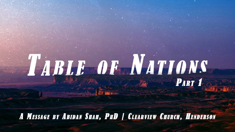 Table of Nations - Part 1 | Clearview Church
