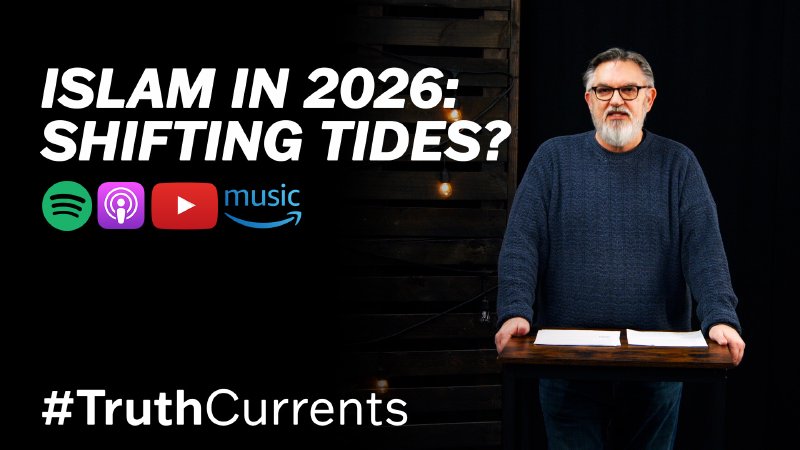 204: Islam in 2026: Shifting Tides? | Evergreen Church | Tulsa