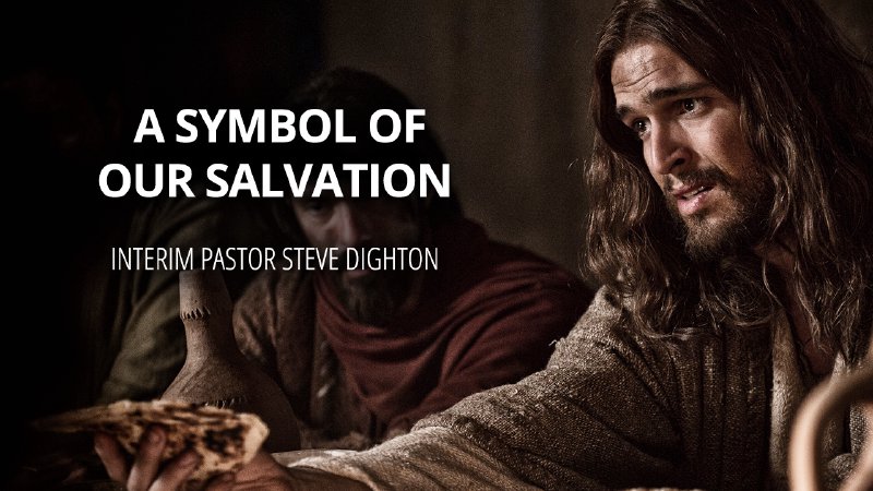 A Symbol of Our Salvation | Connection Point Church