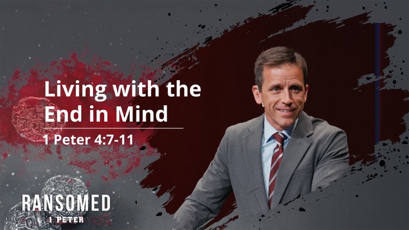 Living with the End in Mind | Covenant Church of Naples