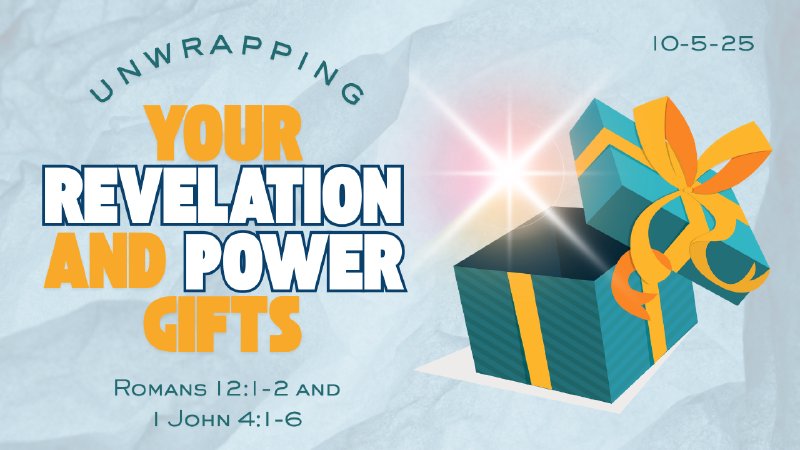 Unwrapping Your Revelation and Power Gifts | New Hope Presbyterian Church