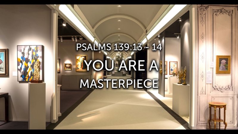 You Are a Masterpiece pt. 2 | The Congregation of Zion