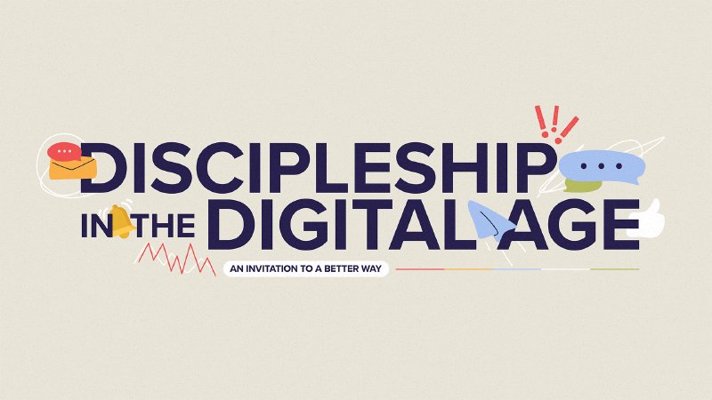 Discipleship In a Digital Age | Jackson Creek Fellowship Church