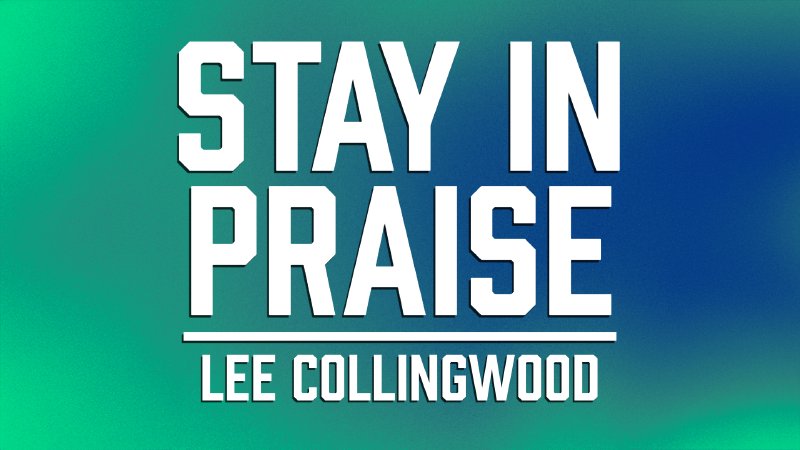 Stay in Praise | Tree of Life Church