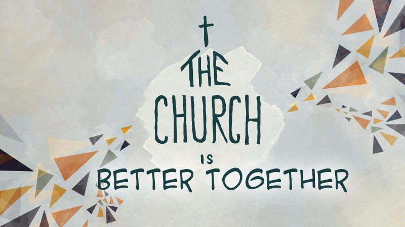 The Church Is... Better Together | Forest Park Church
