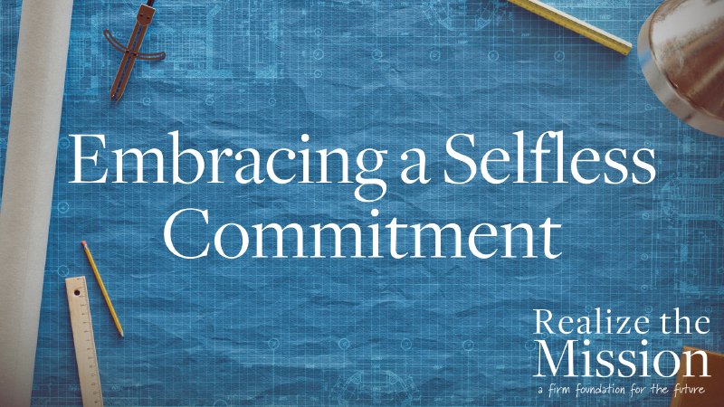 Embracing a Selfless Commitment | First Baptist Riverview
