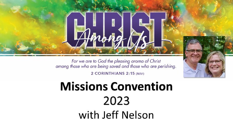 Missions Convention 2023 | Kulm Assembly of God