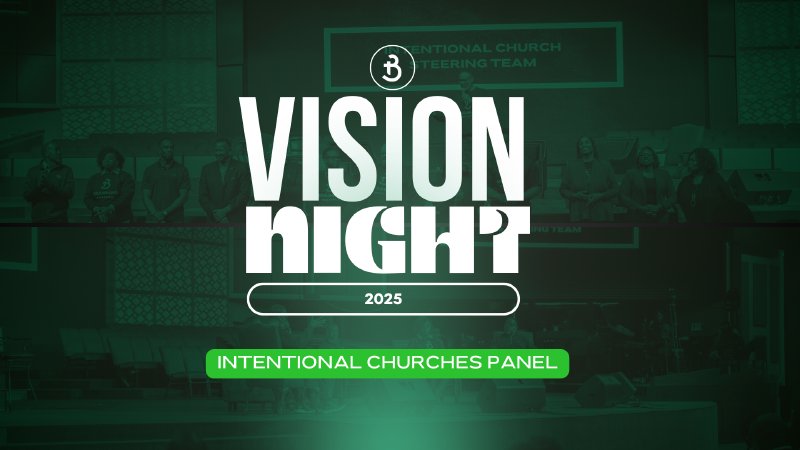 Intentional Churches Panel: Vision Night 2025 | Beulahland Bible Church