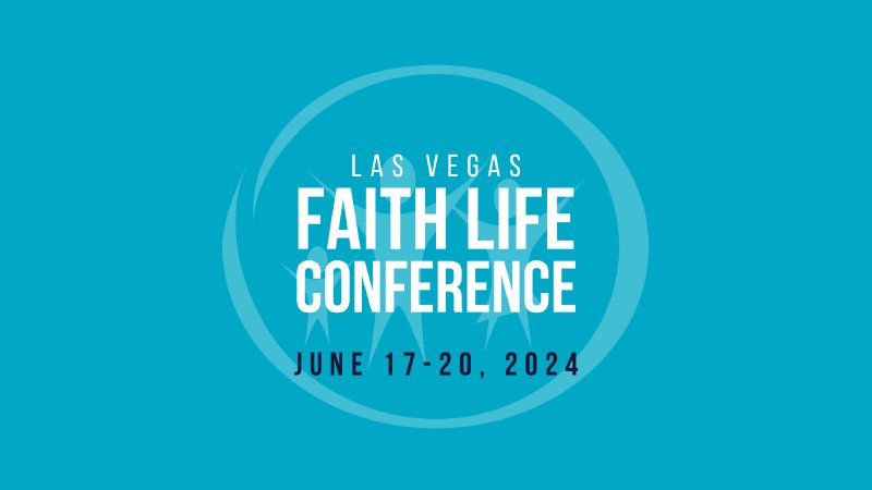2024 Faith Life Conference | Faith Life Family Church