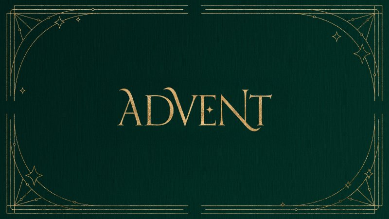 Advent | Anthem Community Church