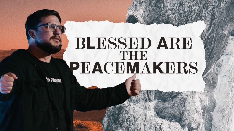 Blessed are the Peacemakers | Covenant Church - OH