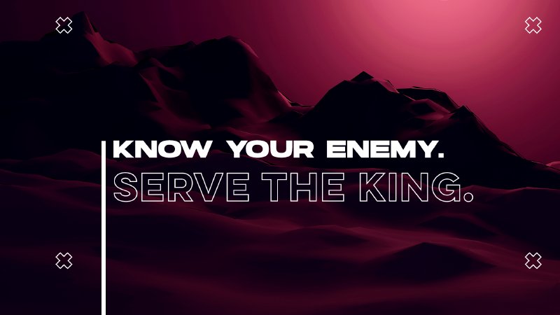 Know Your Enemy. Serve the King. | Discover Life Church - Florida