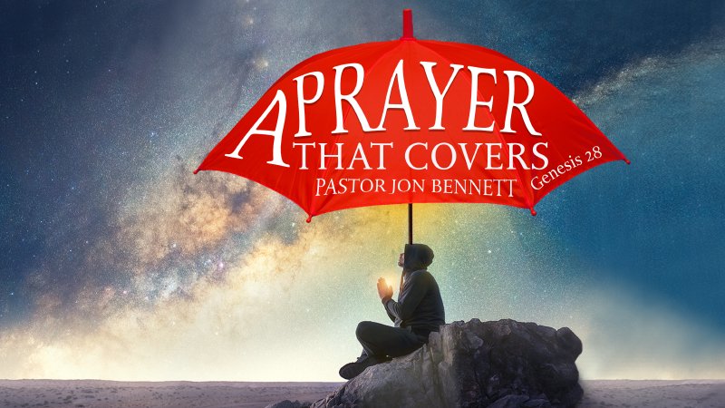 A Prayer that Covers | Cornerstone Baptist Church