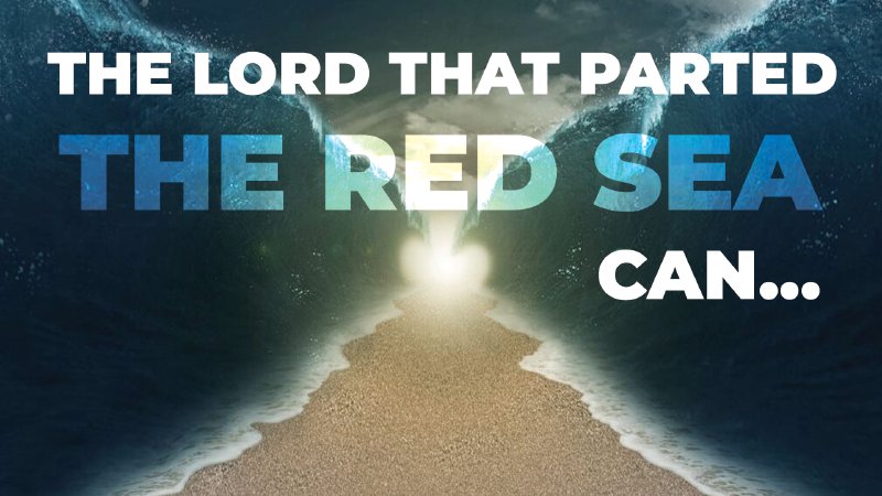 The Lord That Parted The Red Sea Can... | Abundant Life Church Simi