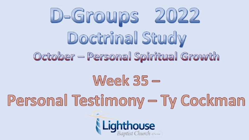 Lesson 35 - Doctrinal Study | Lighthouse Baptist Church of Xenia