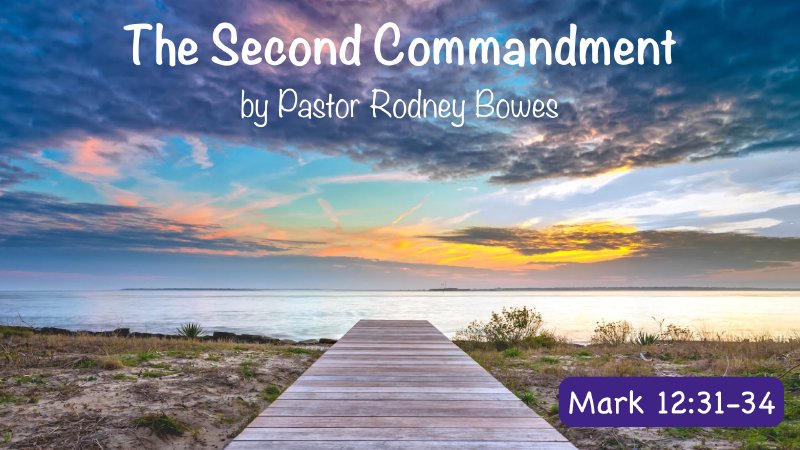 The Second Commandment by Pastor Rodney Bowes - 1st Service | Mentone ...