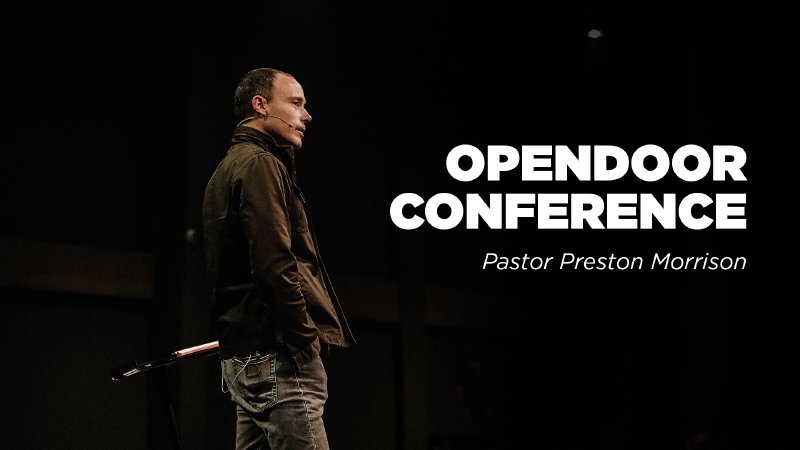 Session 3 | Preston Morrison | Opendoor Church