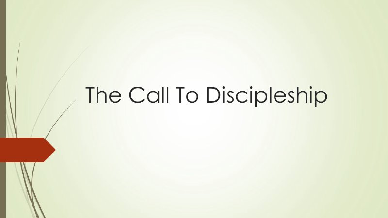 The Call to Discipleship | Temple Baptist Church - North Dakota