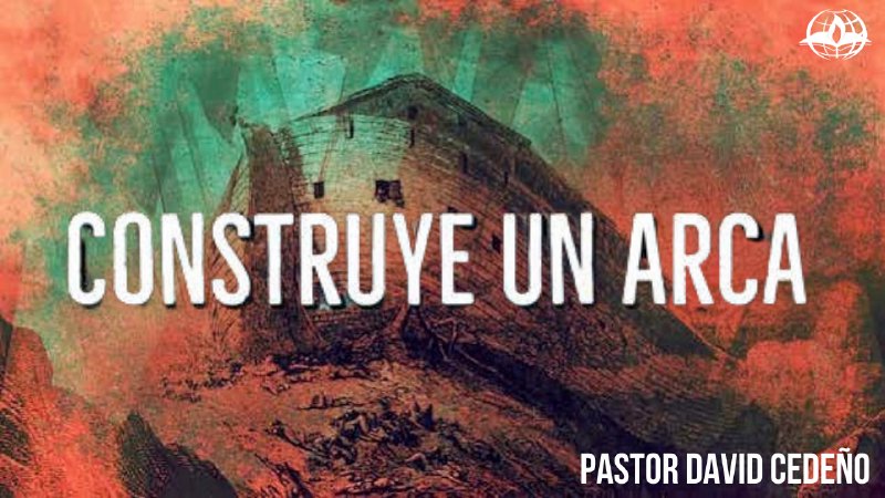 Construye Un Arca | Betesda Casa De Misericordia