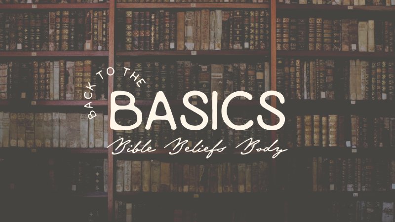 Basics | Body | Capstone Church