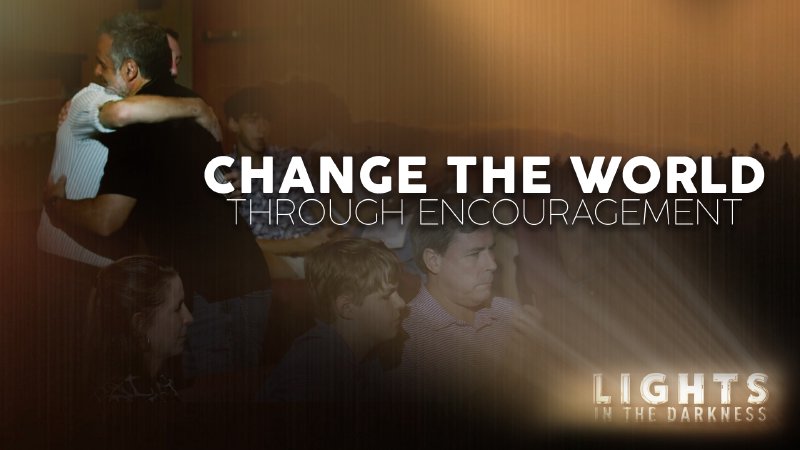 Change The World Through Encouragement | Heritage Church