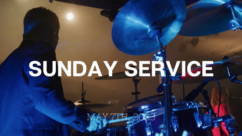 Sunday AM Service | May 7th, 2023 | Desert Chapel