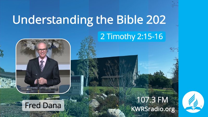 Understanding the Bible 202 by Pastor Fred Dana - 1st Service | Mentone ...