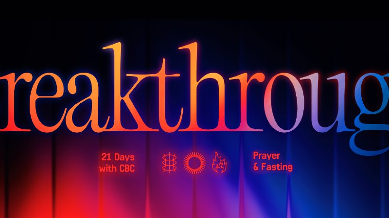 Breakthrough 2025 | Ed Newton Ministries