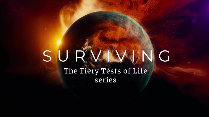 Surviving The Fiery Tests of Life | FCF World Outreach