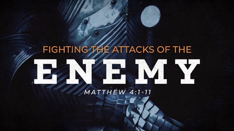 Fighting the Attacks of the Enemy | Hyde Park Baptist Church - TX
