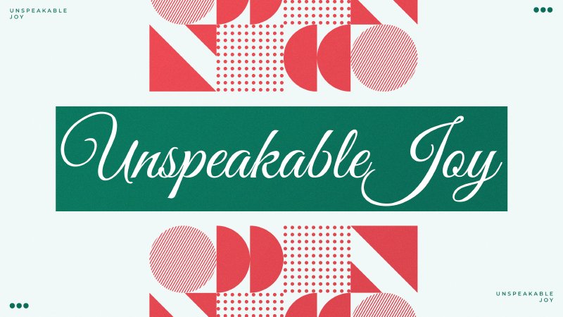 Unspeakable Joy | LVfirst United Methodist Church