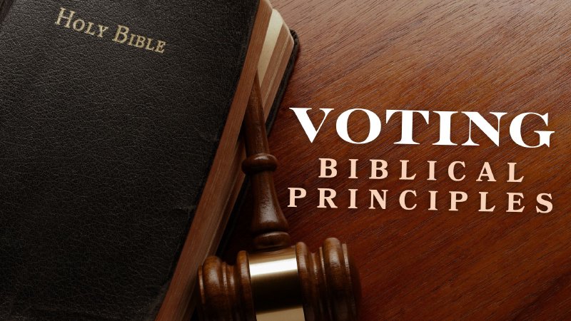 Voting Biblical Principles | Christ Community Baptist Church