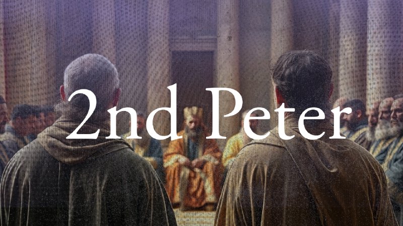 2nd Peter, Part 10 | Man O War Church