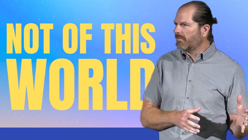 Not of this World | Pastor Joe Gil | October 8, 2023 | Coast Christian ...