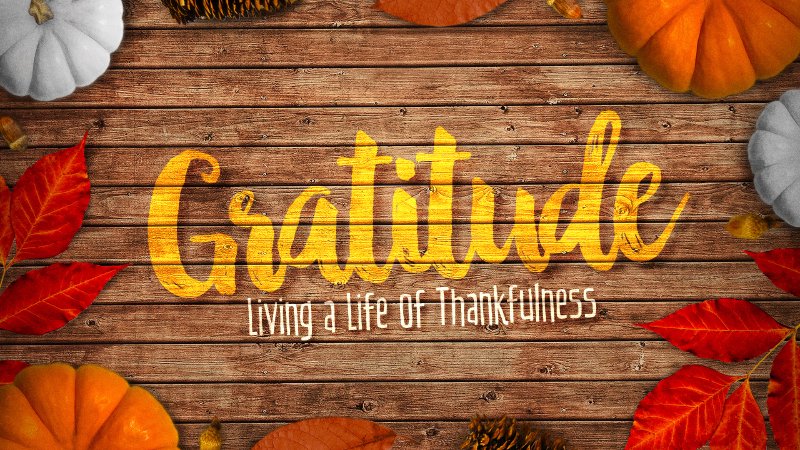 Gratitude | Pendleton First Assembly of God