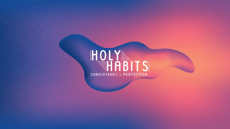 Holy Habits : Prayer | All Church