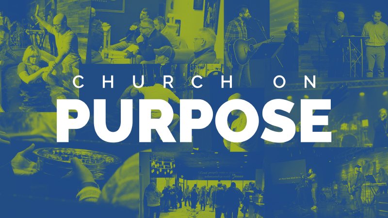 Church On Purpose: Part VI - Unity | Destination Community Church