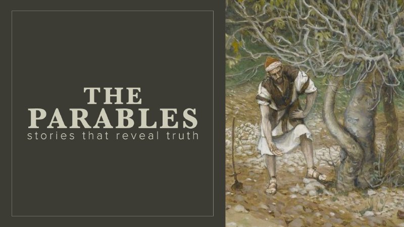 The Parables: The Fig Tree | Gateway Family Church