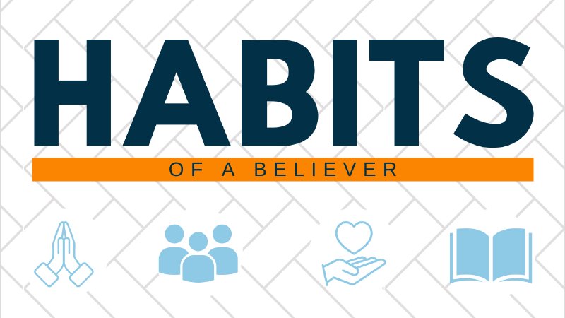 Habits of a Believer: Scripture | Northeast Christian Church - MA
