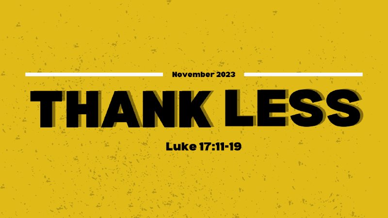 ThankLESS | First Baptist Church of Moody
