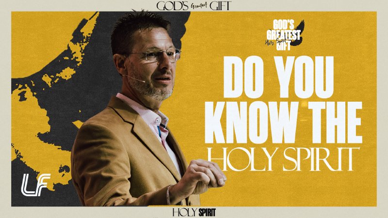Do You Know The Holy Spirit? | Life Fellowship | You Belong
