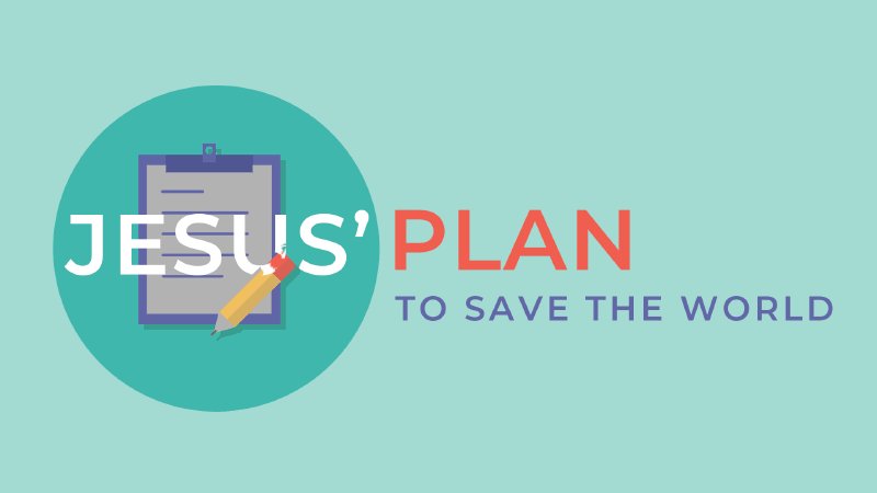 Jesus' Plan to Save the World | Cornerstone Church of Christ